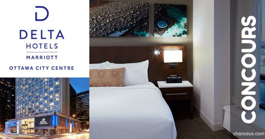 Concours - Gagne ton forfait à l’hôtel Delta Ottawa City Centre!